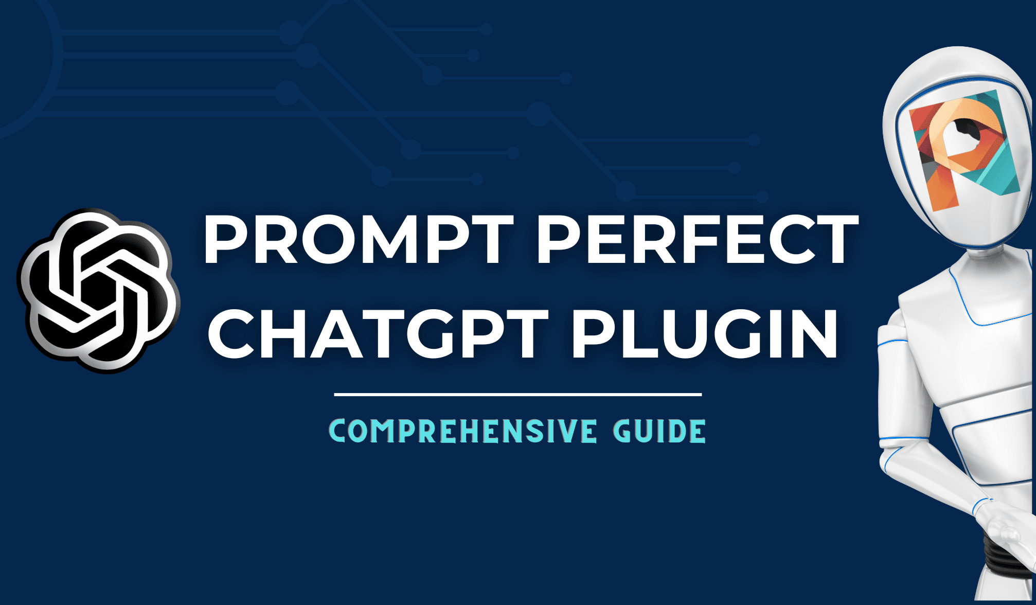 Prompt Perfect ChatGPT Plugin: The Ultimate AI Assistant - Tim Cortinovis.